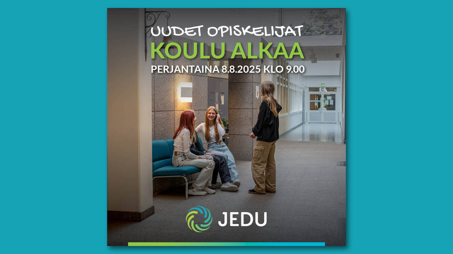 Lukuvuoden 2025-2026 aloitus - Jokilaaksojen koulutuskuntayhtymä JEDU